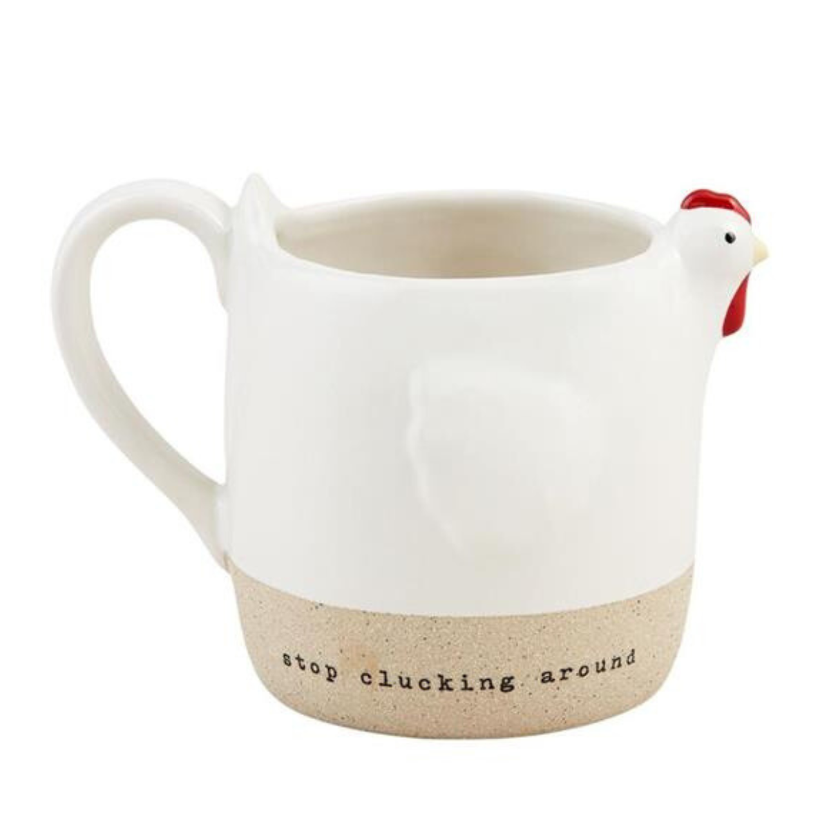 Stop Clucking Around Chicken Figural Mug – Steve's Hallmark